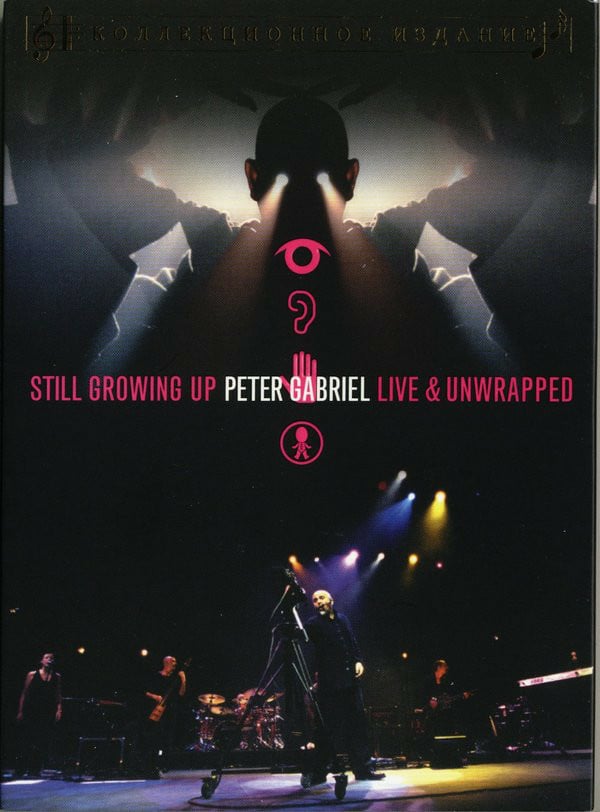 Peter Gabriel: Still Growing Up, Live & Unwrapped (Film, 2005) — CinéSérie