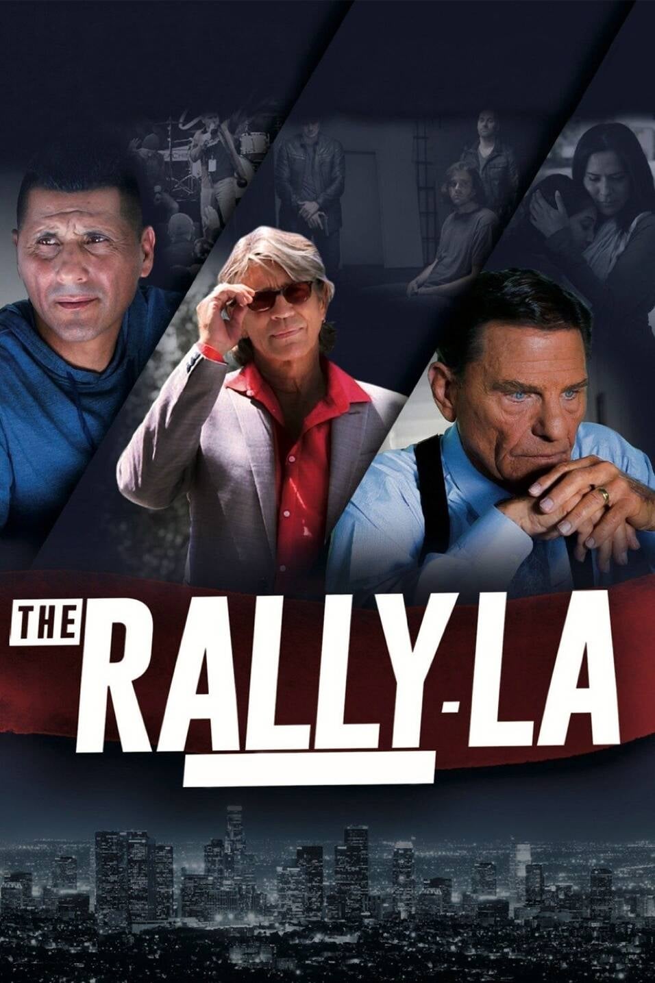 The Rally - LA (Film, 2016) — CinéSérie