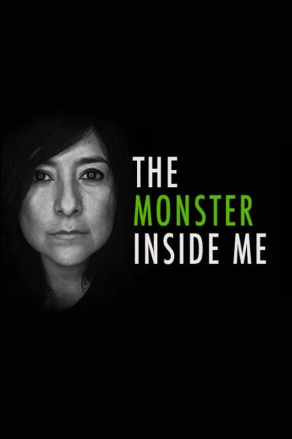 The Monster Inside Me (Film, 2020) — CinéSérie