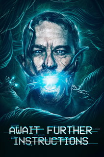 Trailer du film Await Further Instructions, Await Further Instructions ...