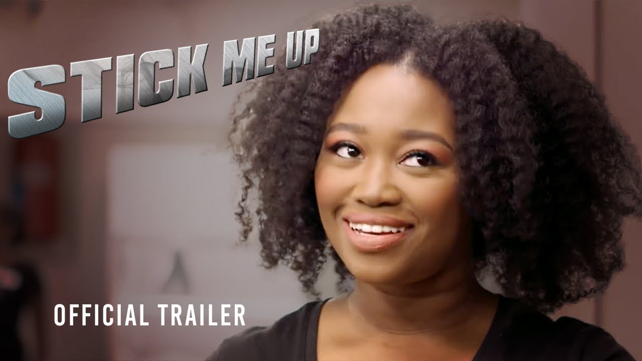 Trailer du film Stick Me Up, Stick Me Up Bande-annonce VO - CinéSérie