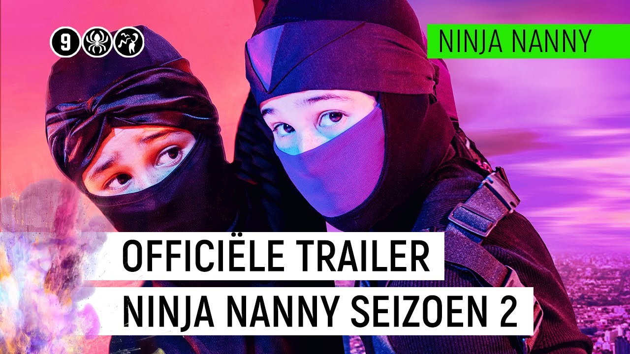 Trailer de la série Ninja Nanny - Saison 2 Bande-annonce VO - CinéSérie