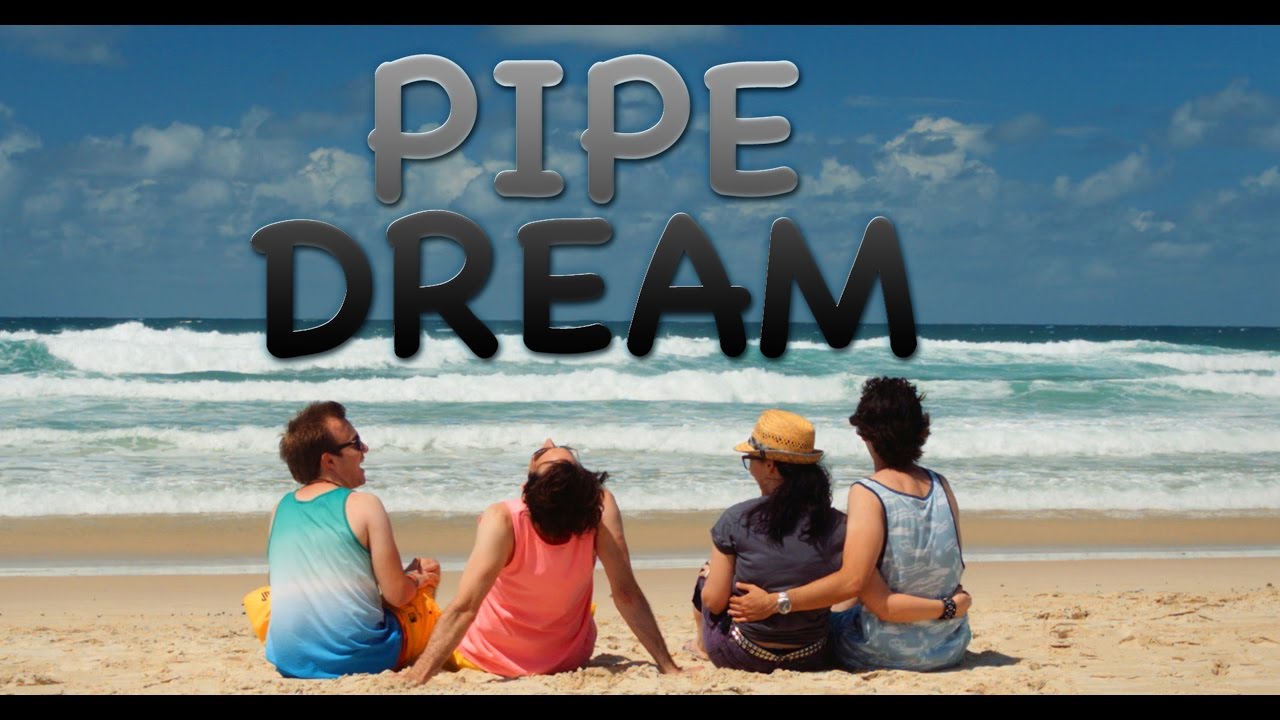 Trailer du film Pipe Dream, Pipe Dream Bande-annonce VO - CinéSérie